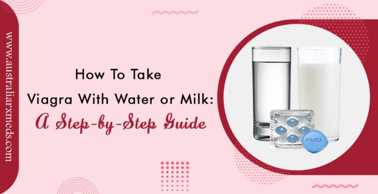 Step-by-Step Guide to Taking Viagra With Water or Milk